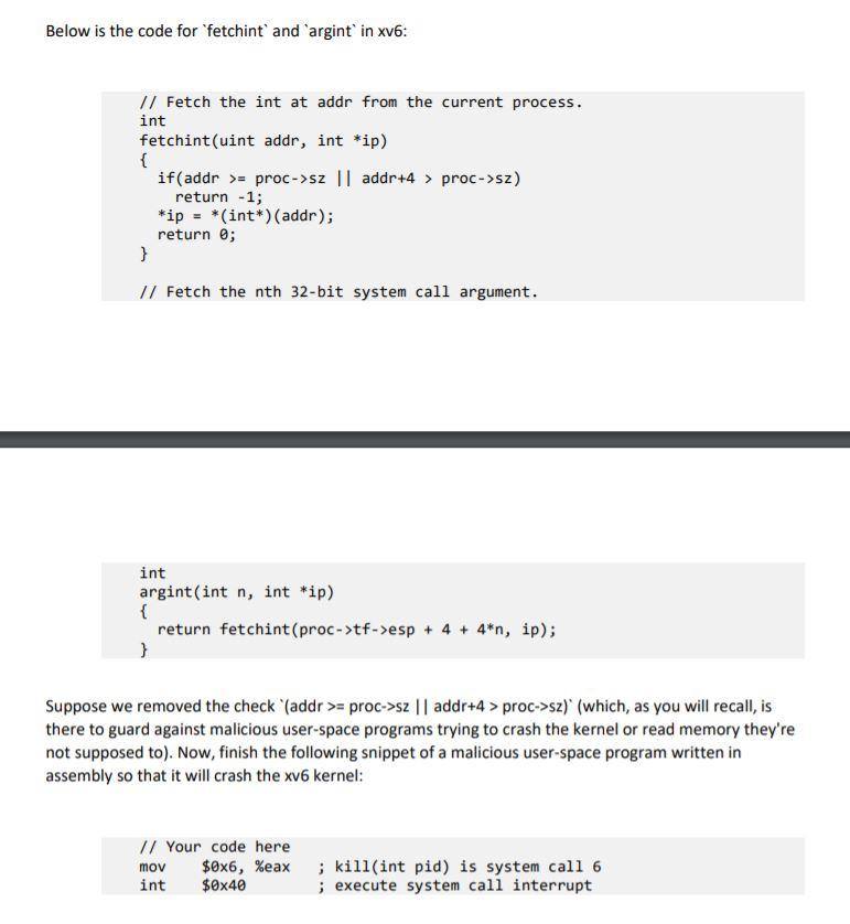 Solved Below is the code for "fetchint' and 'argint'in xv6: | Chegg.com