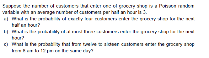 Solved Suppose the number of customers that enter one of | Chegg.com
