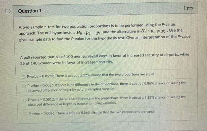 Solved DQuestion 1 1 pts two-sample z-test for two | Chegg.com