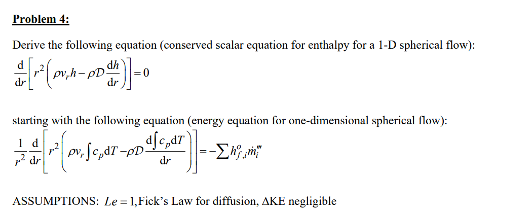 Solved Problem 4: Derive the following equation (conserved | Chegg.com