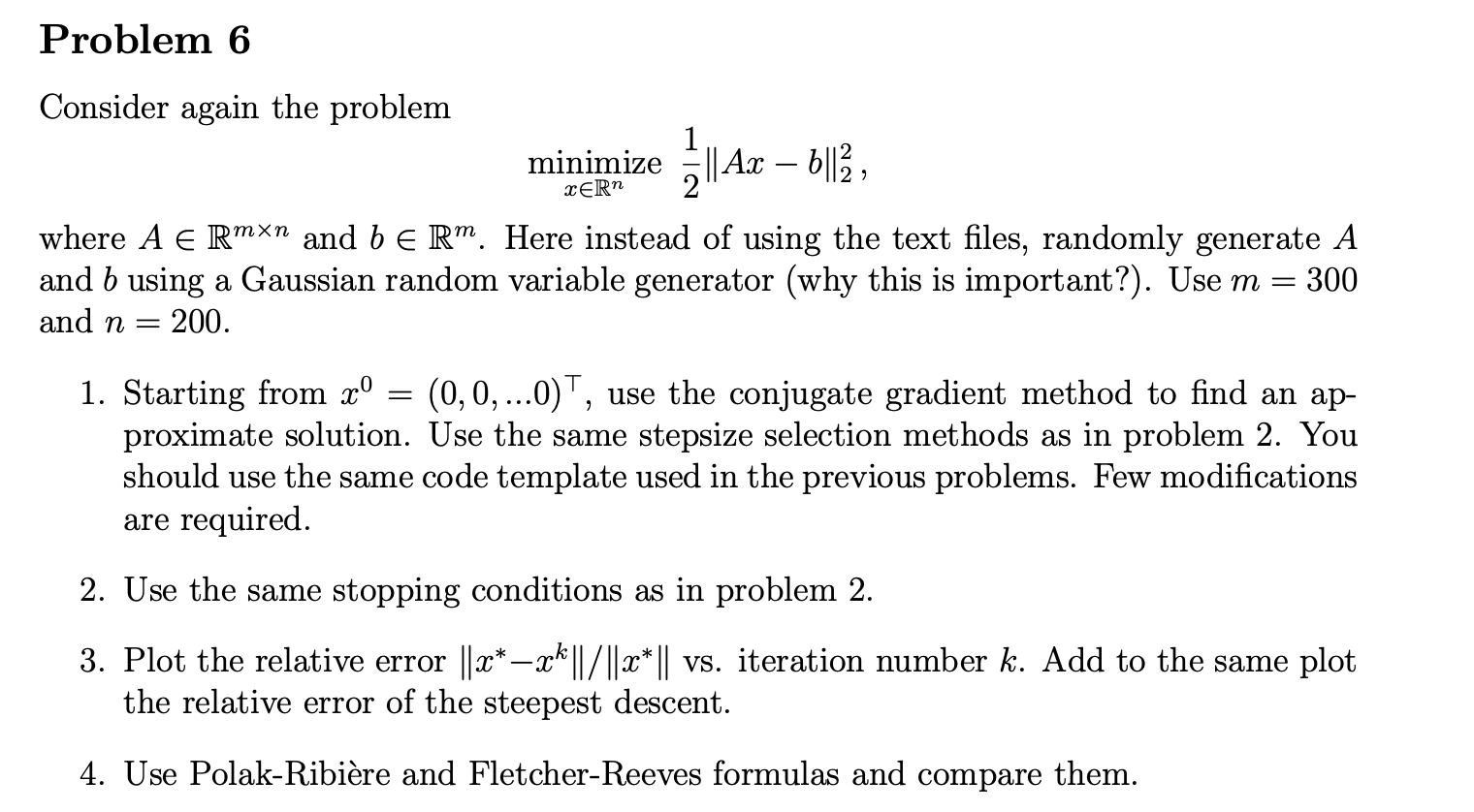 Solved Consider again the problem x∈Rnminimize21∥Ax−b∥22 | Chegg.com