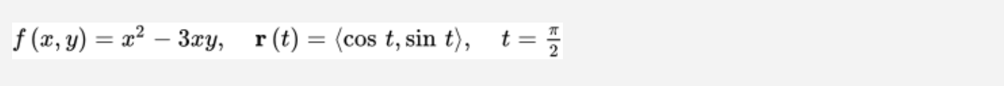 Solved use the Chain Rule to calculate dtdf(r(t)) at the | Chegg.com