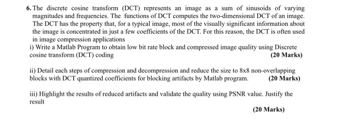 Solved 6. The discrete cosine transform (DCT) represents an | Chegg.com