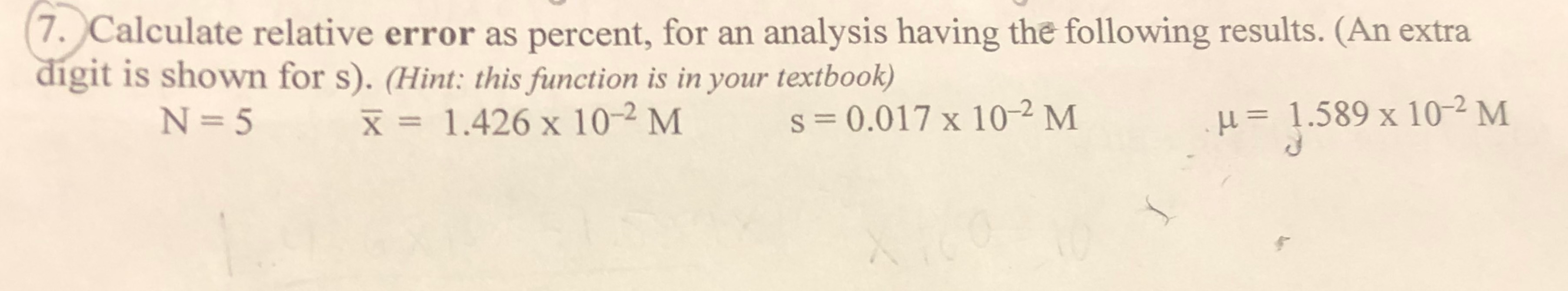 Solved 7. Calculate relative error as percent, for an | Chegg.com