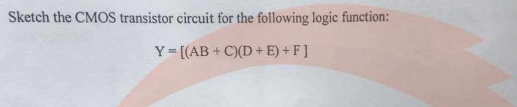 Solved Sketch the CMOS transistor circuit for the following | Chegg.com