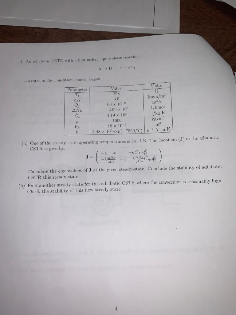 1. An adiabatic CSTR with a first-order, liquid-phase | Chegg.com