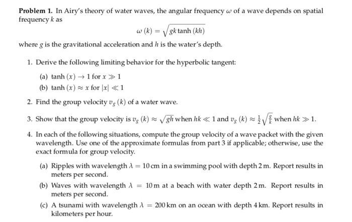 Solved Problem 1. In Airy's theory of water waves, the | Chegg.com