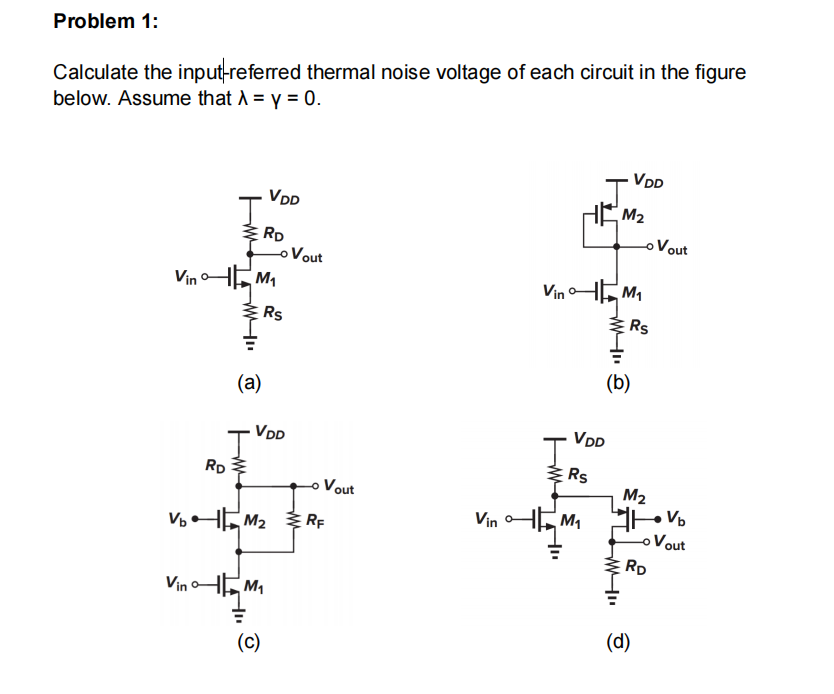 Solved Problem 1:Calculate the input-referred thermal noise | Chegg.com