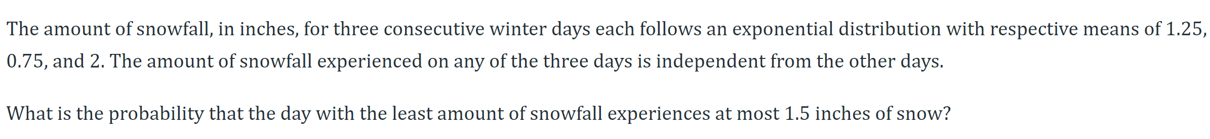 Solved The amount of snowfall, in inches, for three | Chegg.com
