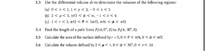 Solved 3.3 Use the differential volume dv to determine the | Chegg.com