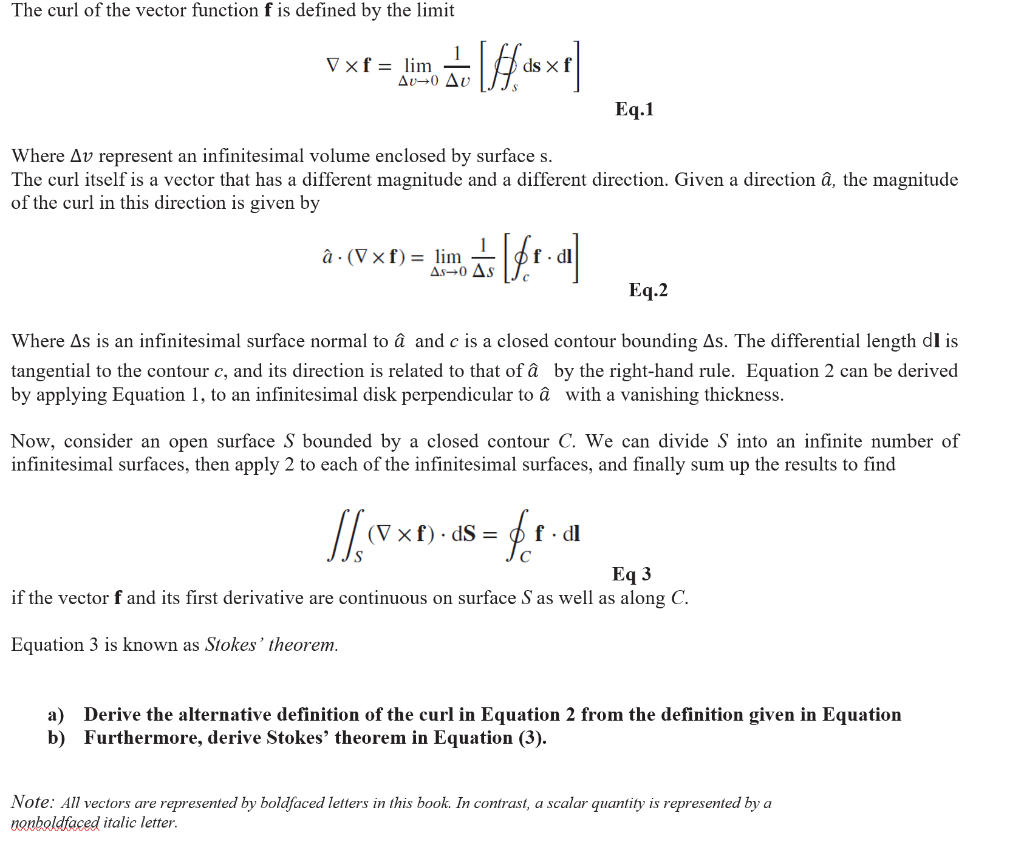 Solved The curl of the vector function f is defined by the | Chegg.com