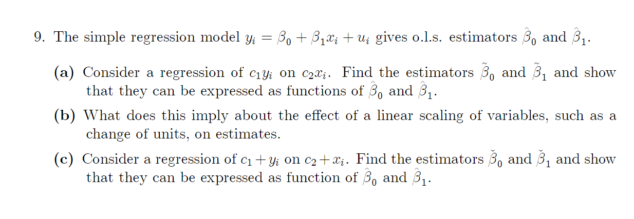 Solved 9. The simple regression model yi = Bo + Bixi + Uị | Chegg.com