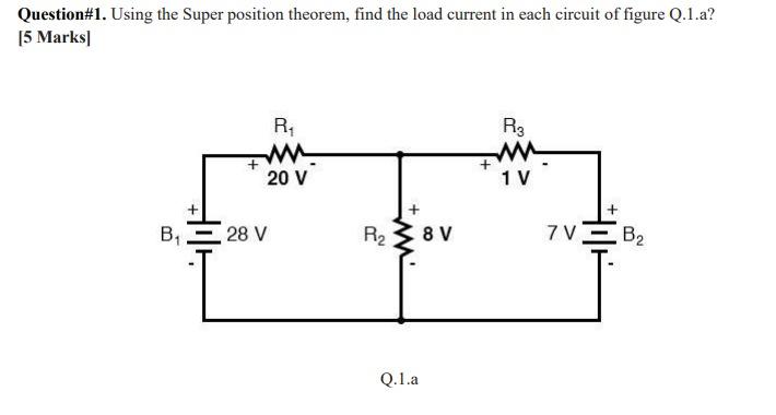 Solved Question#1. Using the Super position theorem, find | Chegg.com