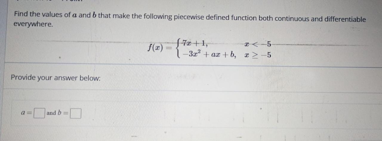 Solved Find the values of a and b that make the following | Chegg.com