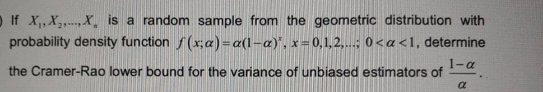 Solved If X, X2,...,x, is a random sample from the geometric | Chegg.com
