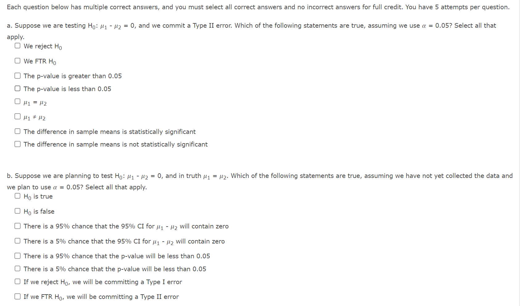 Solved Each question below has multiple correct answers, and | Chegg.com