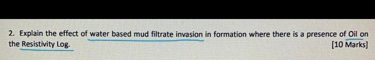 Solved 2. Explain the effect of water based mud filtrate | Chegg.com