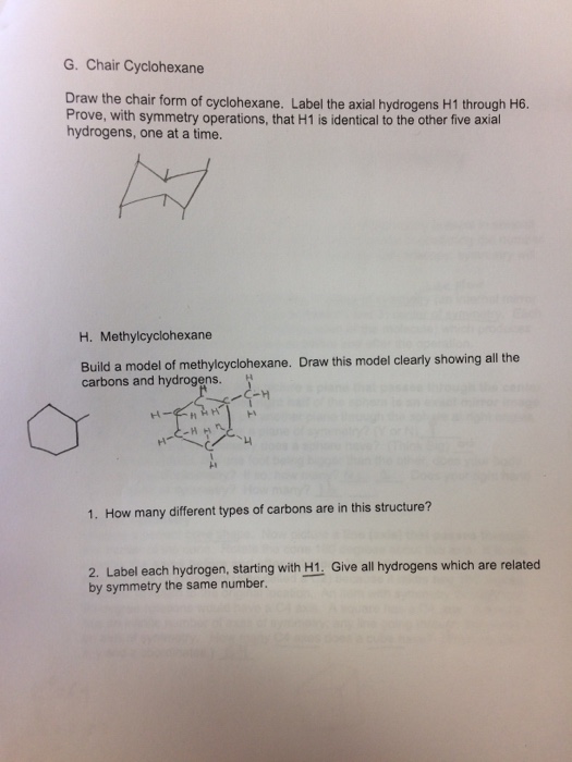 Solved G. Chair Cyclohexane Draw the chair form of | Chegg.com