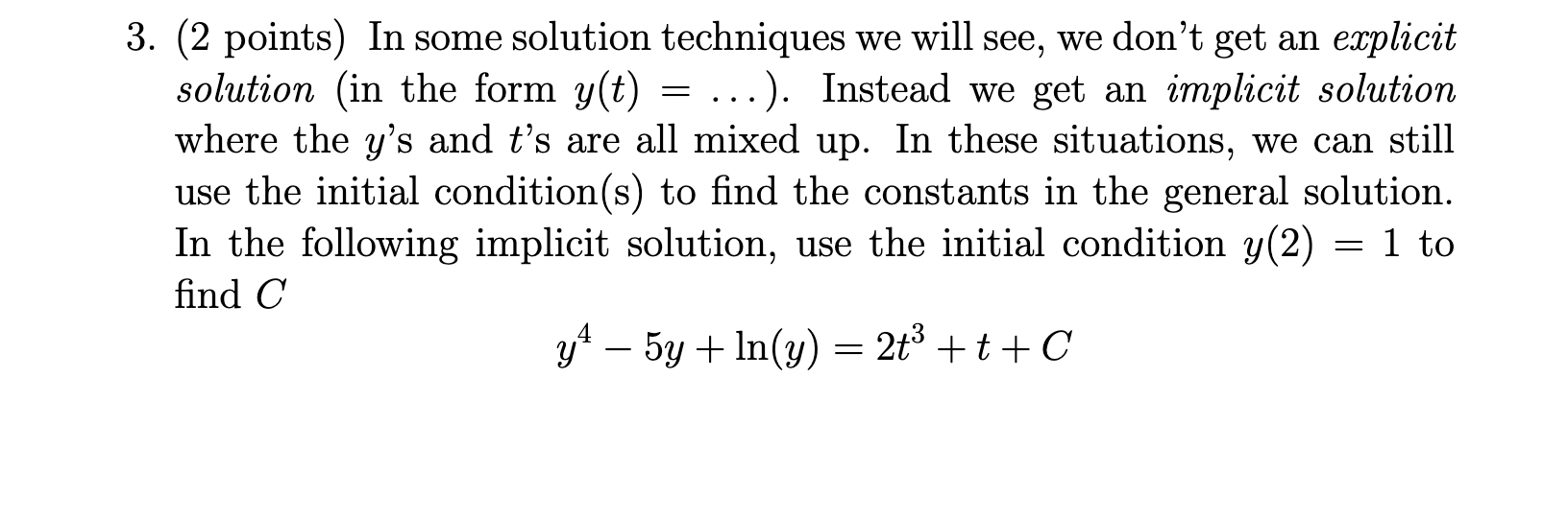 Solved 3. (2 points) In some solution techniques we will | Chegg.com