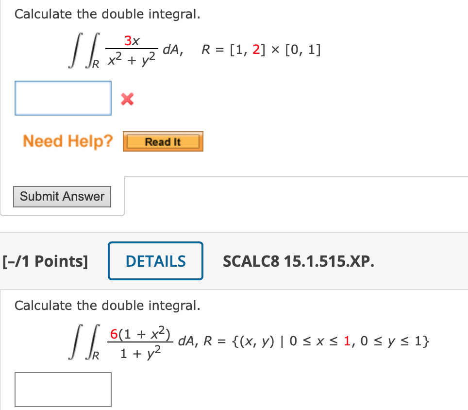 Solved Calculate the double integral. 3x x² + y² dA, R = [1, | Chegg.com