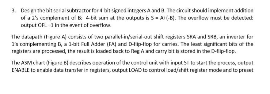 3. Design the bit serial subtractor for 4-bit signed | Chegg.com