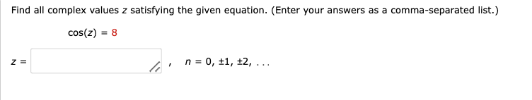 Solved Find all complex values z satisfying the given | Chegg.com