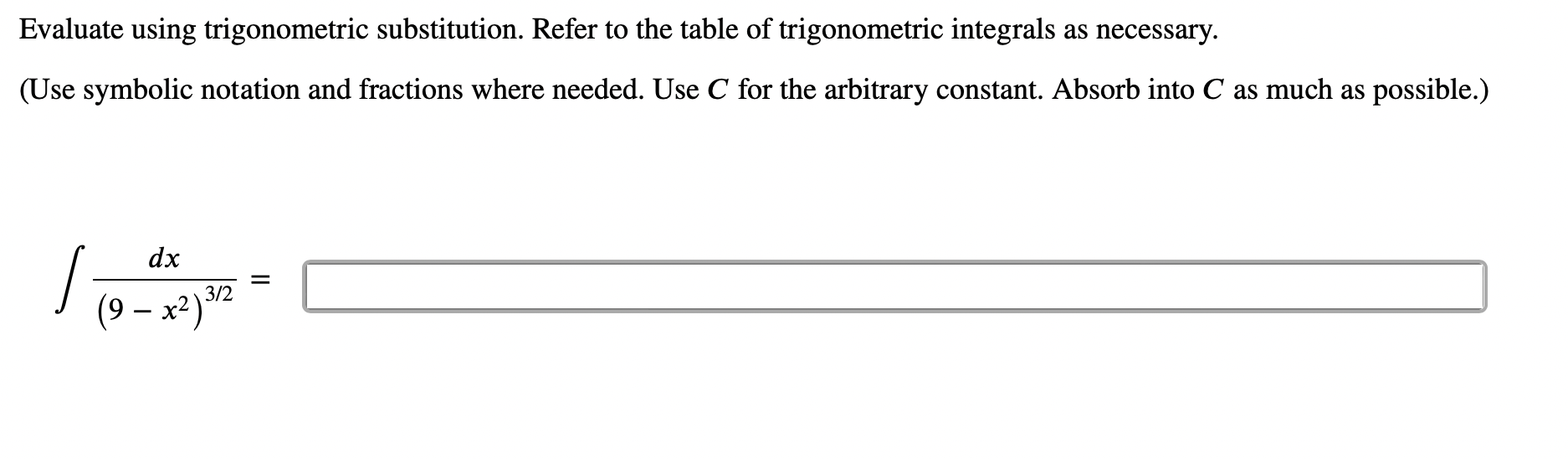 Solved Evaluate using trigonometric substitution. Refer to | Chegg.com