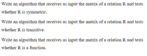 Solved Write An Algorithm That Receives As Input The Matrix 