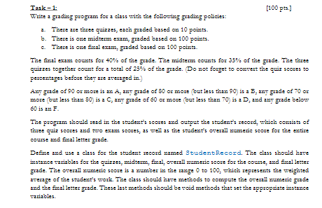 Solved Task-1: [100 pts.] Write a grading program for a | Chegg.com