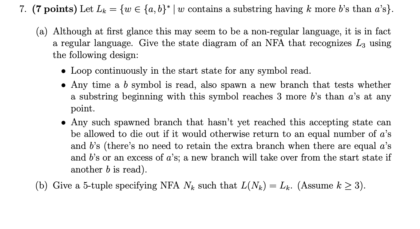 Solved (7 points) Let Lk={w∈{a,b}∗∣w contains a substring | Chegg.com