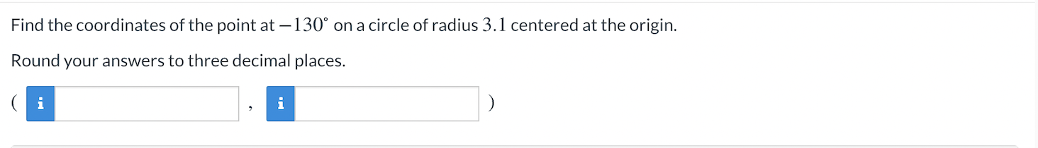 Solved Find the coordinates of the point at –130° on a | Chegg.com