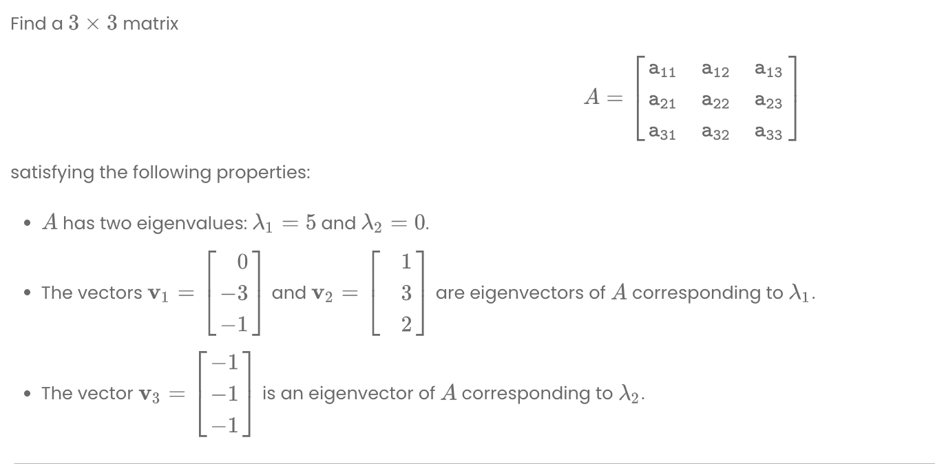 Solved Find a 3 x 3 matrix a11 a12 a13 A= — a21 a22 a23 a31 | Chegg.com
