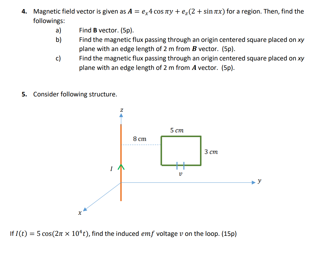 Solved 4. Magnetic field vector is given as | Chegg.com