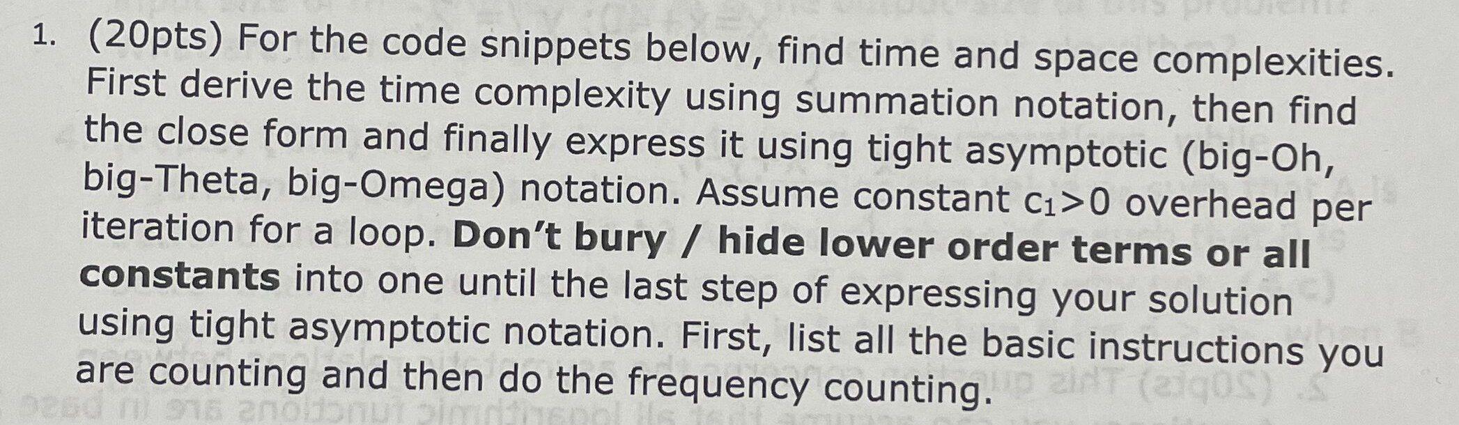 Solved 1. (20pts) For the code snippets below, find time and | Chegg.com