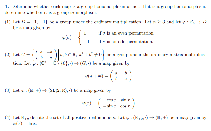 Solved 1. Determine whether each map is a group homomorphism | Chegg.com
