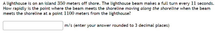Solved A lighthouse is on an island 350 meters off shore. | Chegg.com