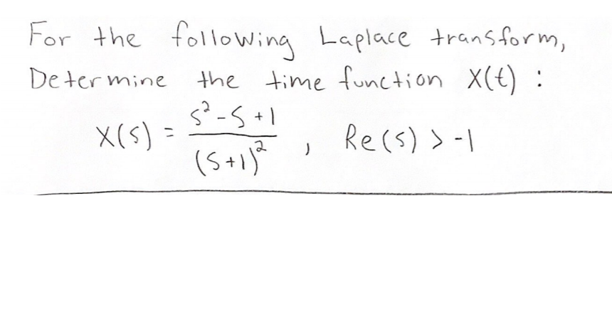 Solved For the following Laplace transform, Determine the | Chegg.com