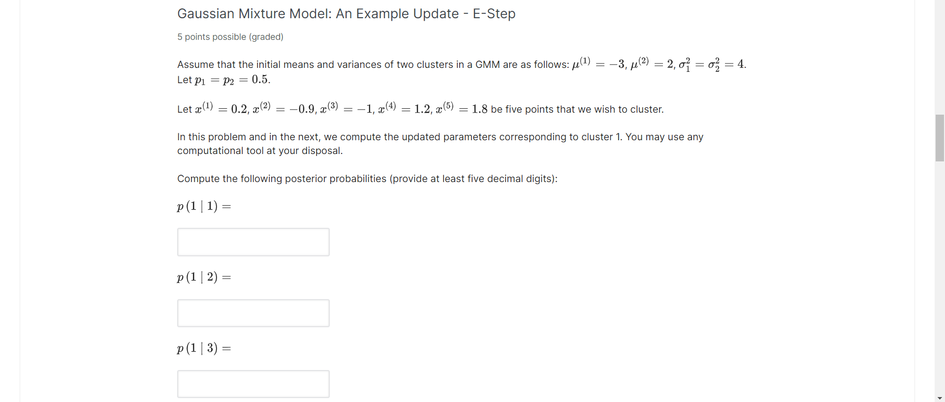 Solved Gaussian Mixture Model: An Example Update - E-Step 5 | Chegg.com