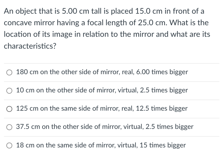Solved An object that is 5.00 cm tall is placed 15.0 cm in | Chegg.com