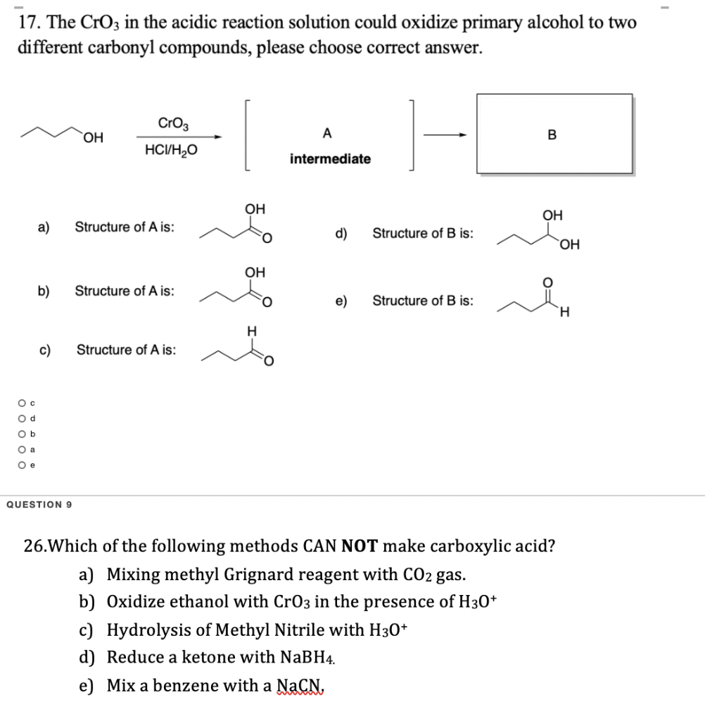 Solved 17. The CrO3 in the acidic reaction solution could | Chegg.com