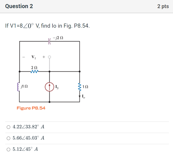 Solved If V1=8∠0∘V, find lo in Fig. P8.54. Figure P8.54 | Chegg.com