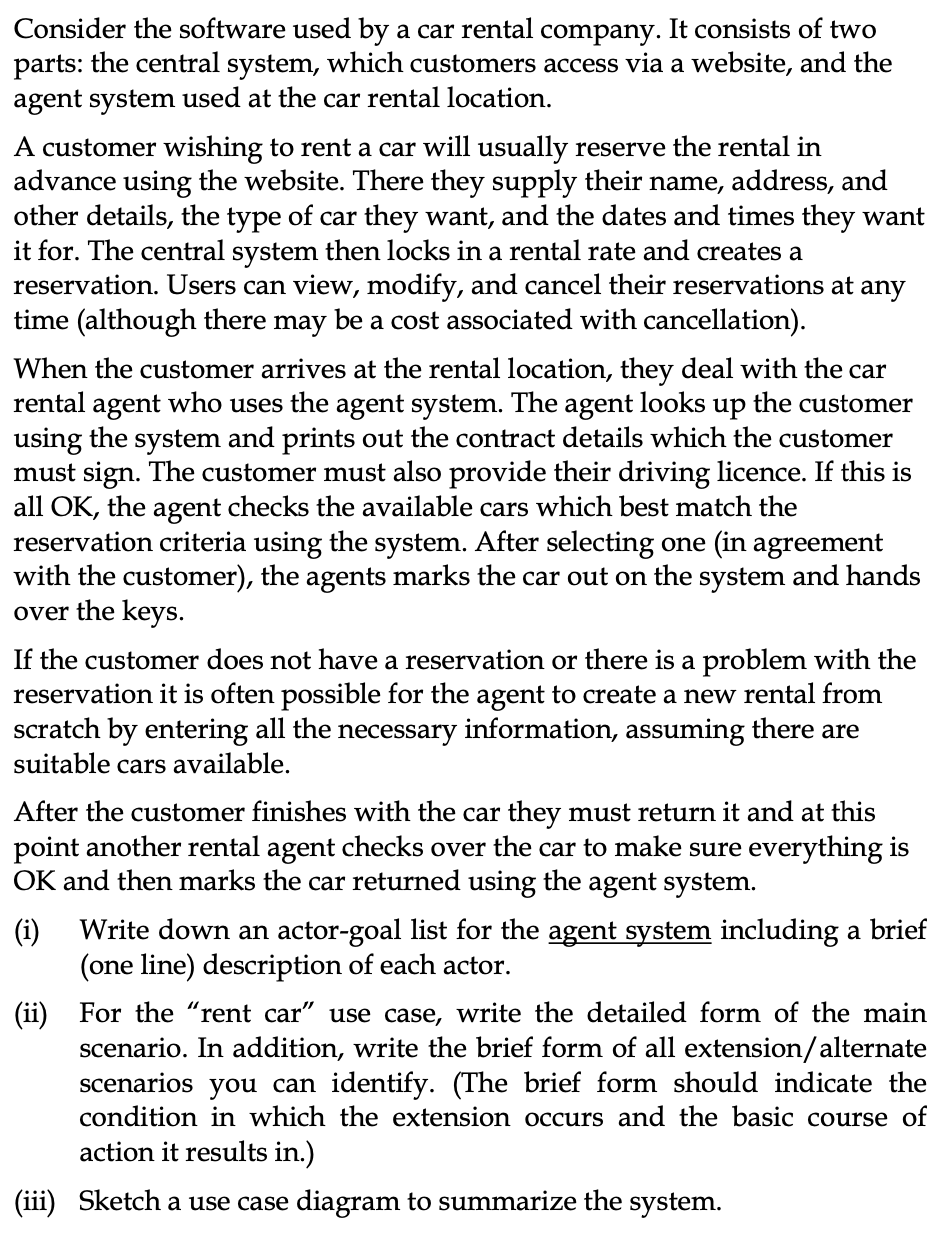 Solved Consider the software used by a car rental company. | Chegg.com