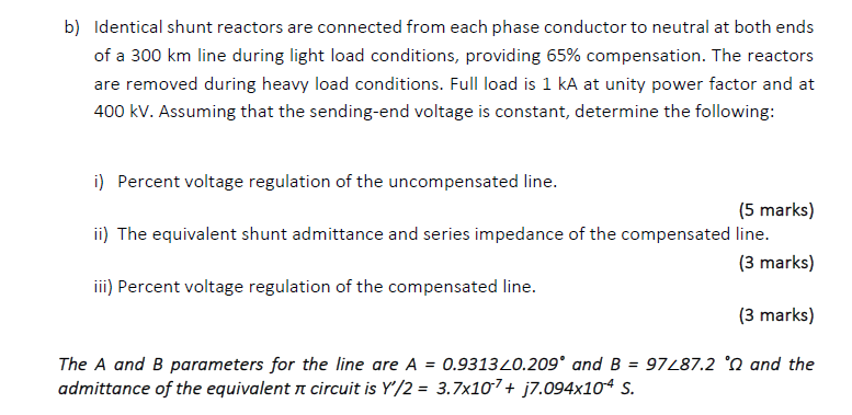 Solved b) Identical shunt reactors are connected from each | Chegg.com
