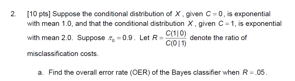 Solved 2. [10 pts] Suppose the conditional distribution of | Chegg.com