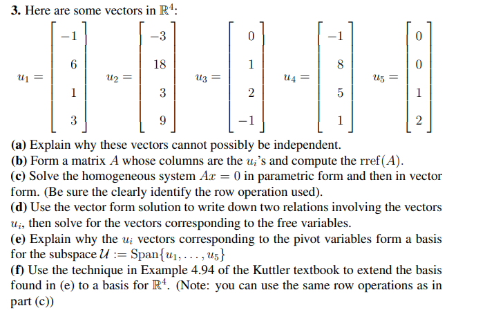 Solved 3. Here are some vectors in R4 : | Chegg.com