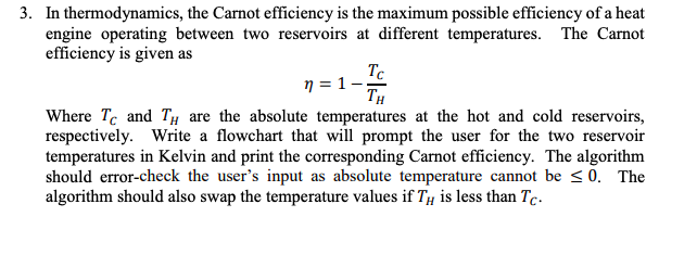 Solved 3. In thermodynamics, the Carnot efficiency is the | Chegg.com