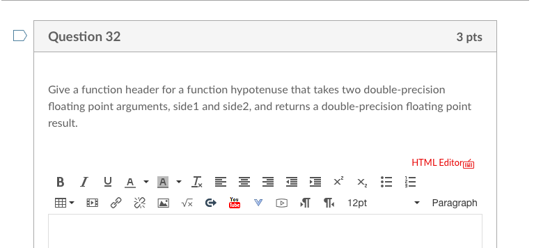 Solved Question 32 3 pts Give a function header for a | Chegg.com