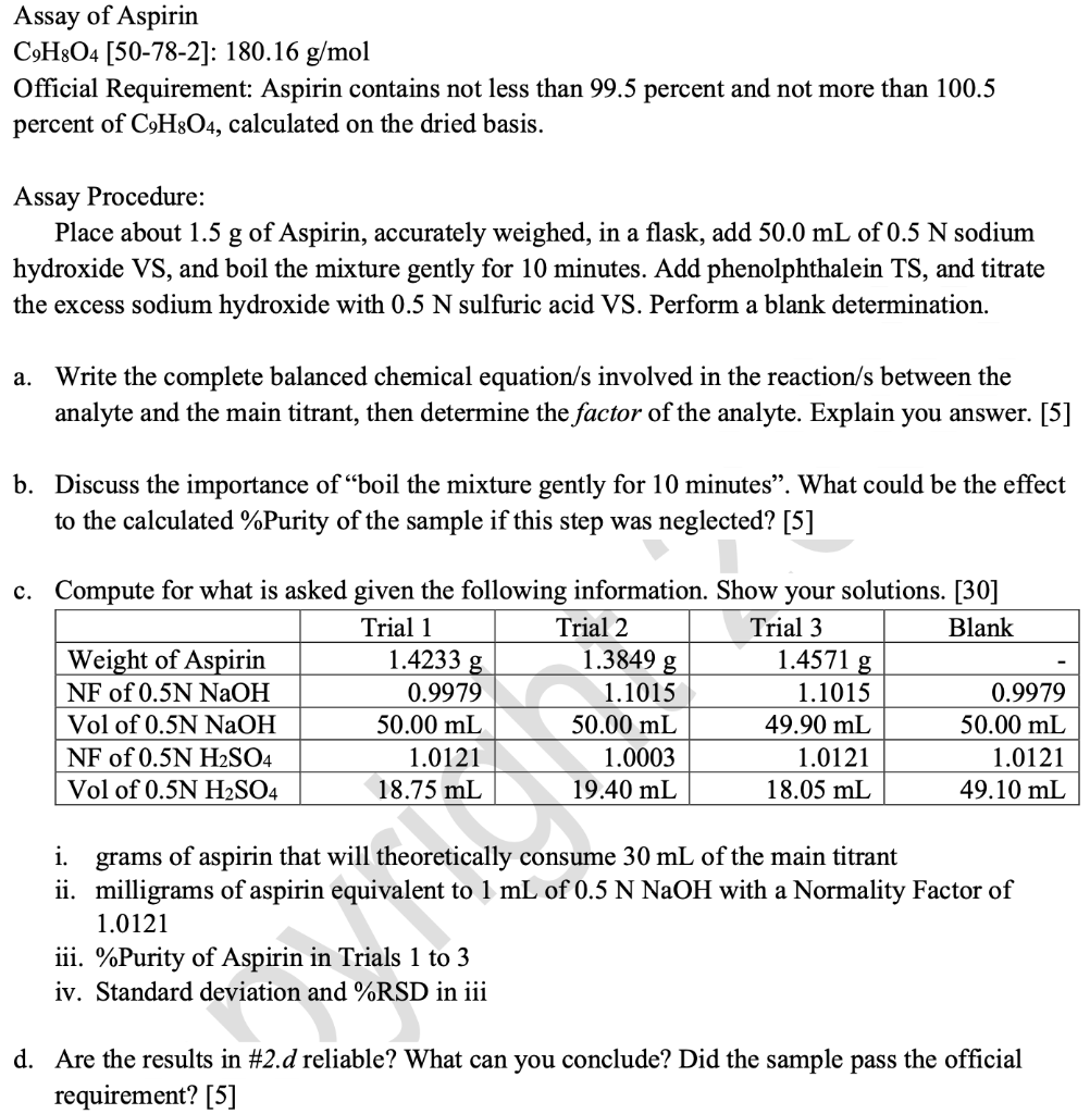 Assay of Aspirin C9H304 [50-78-2]: 180.16 g/mol | Chegg.com