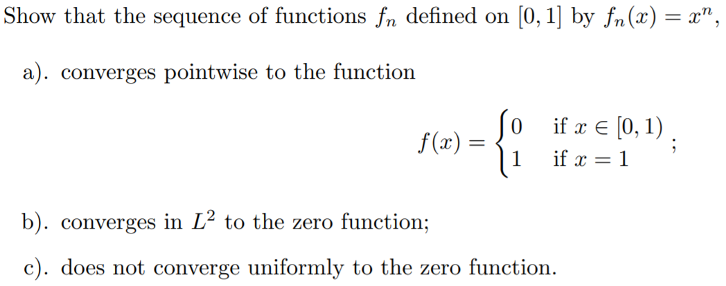 Solved Show that the sequence of functions fn defined on [0, | Chegg.com