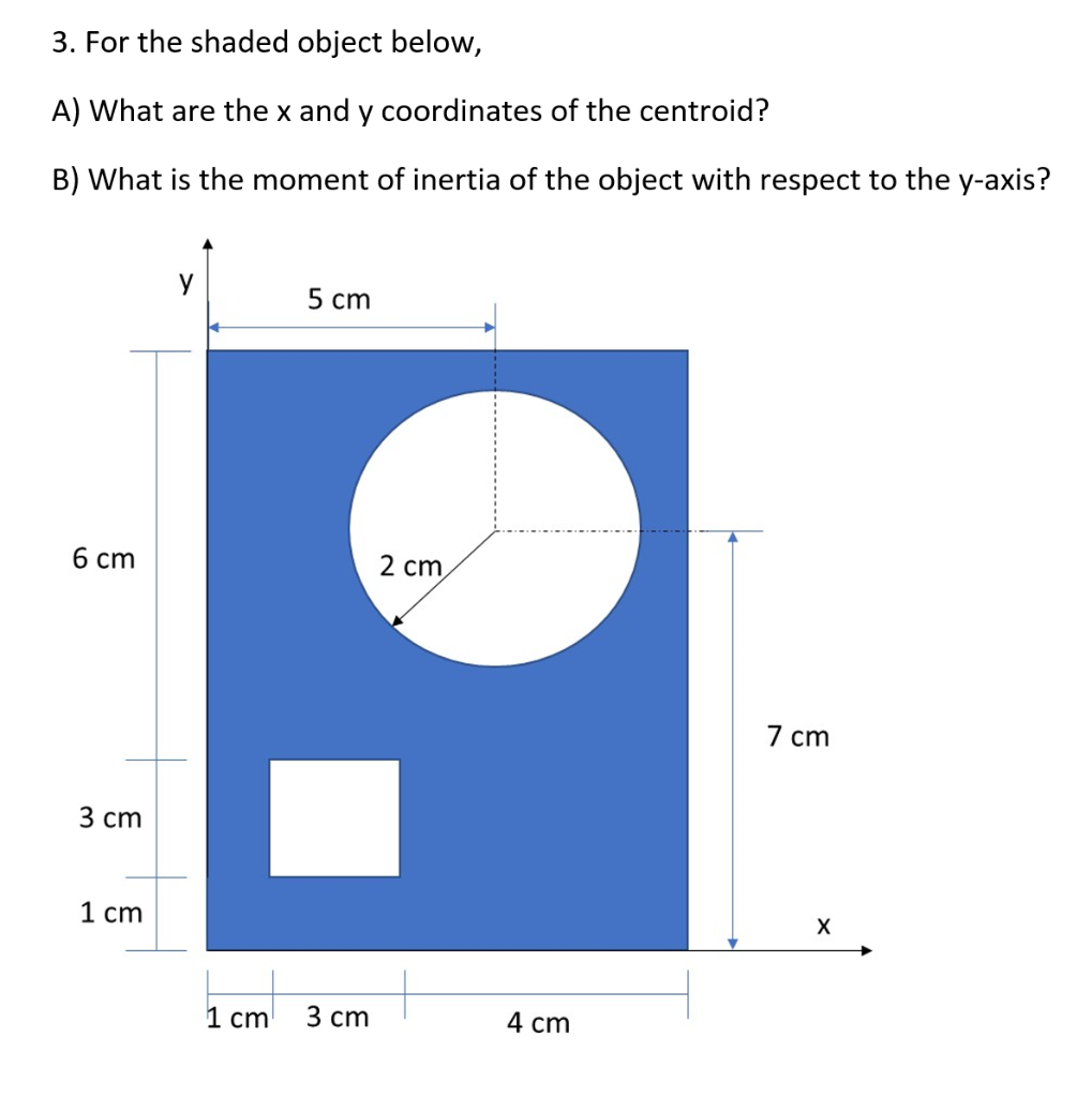 Solved 3. For the shaded object below, A) What are the x and | Chegg.com